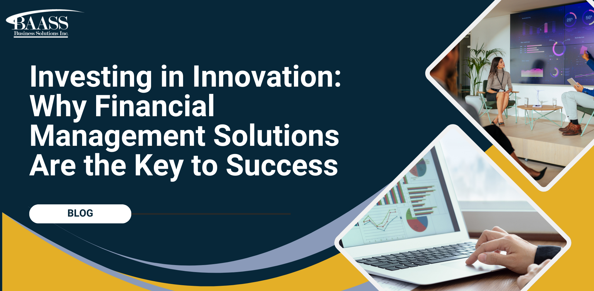 Investing in Innovation: Why Financial Management Solutions Are the Key to Success